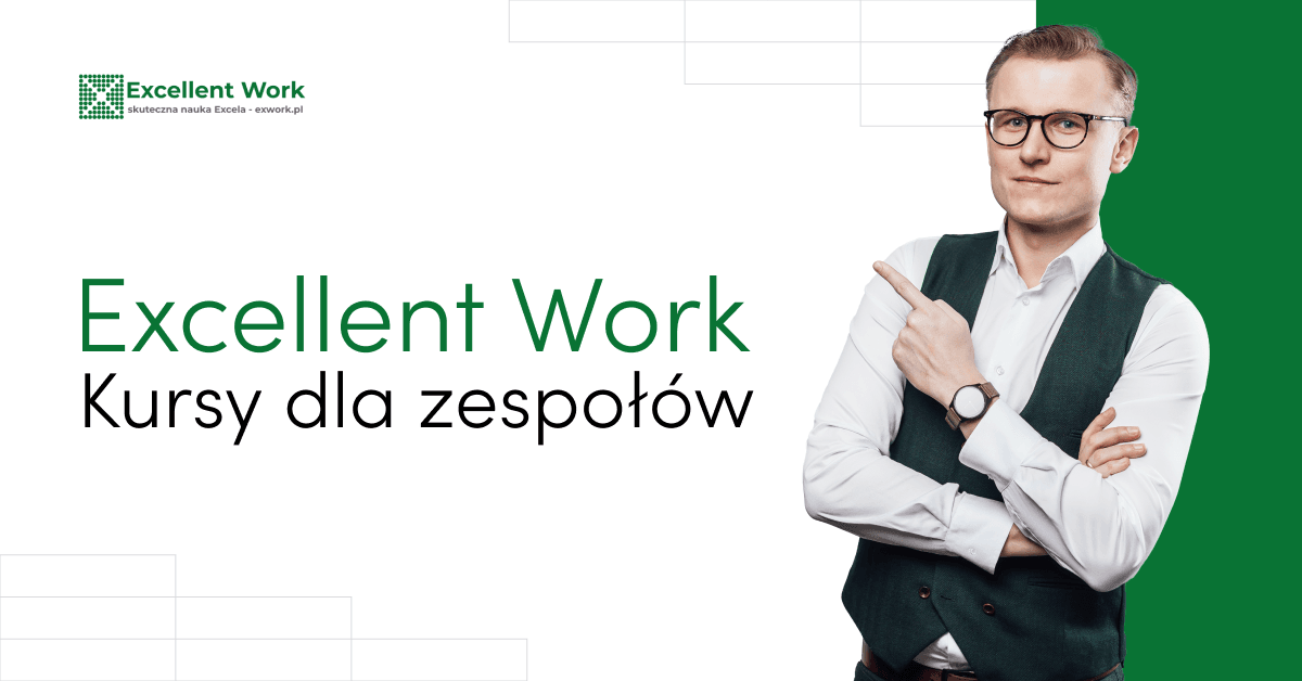 Excel dla firm - Excellent Work